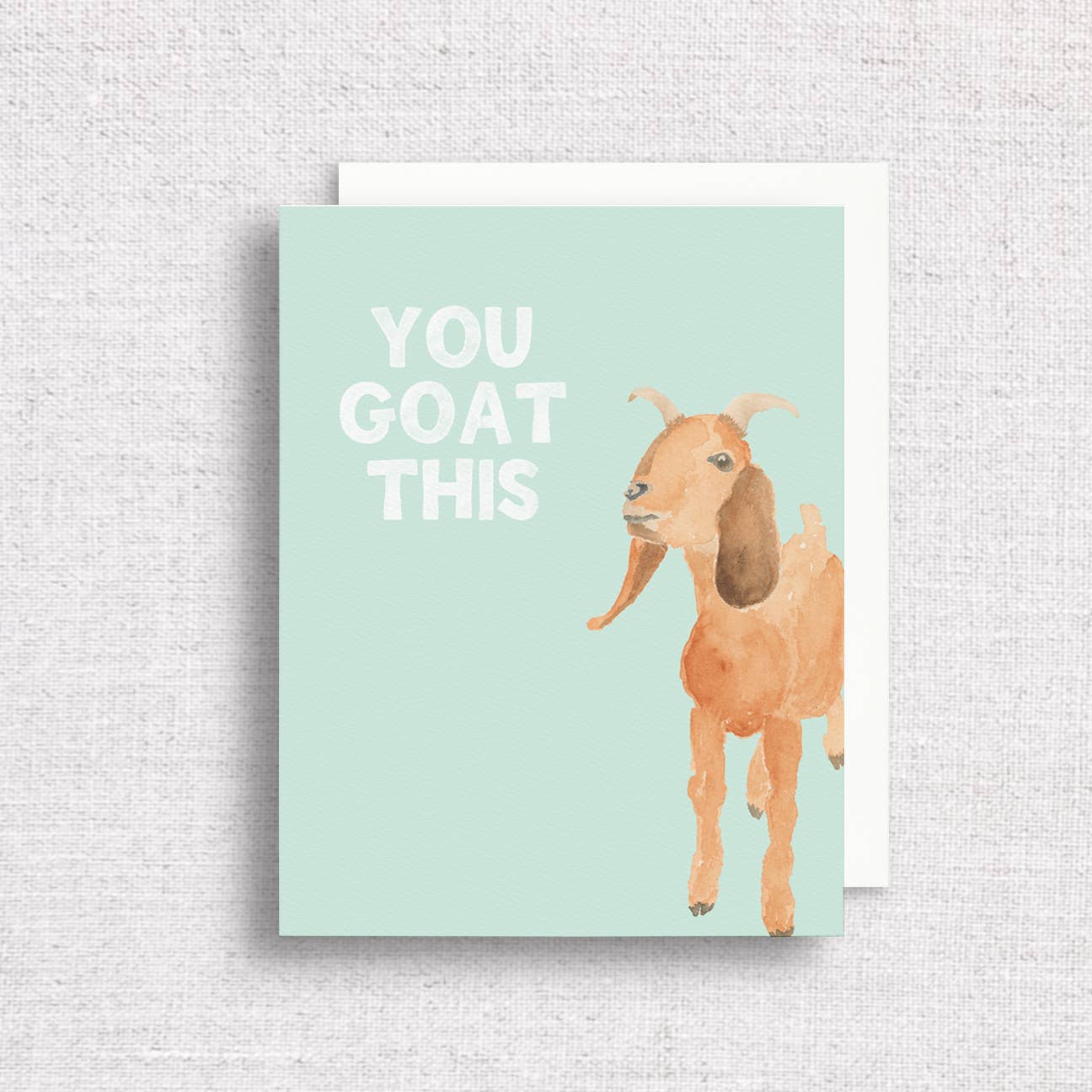 You Goat This Greeting Card | You Got This Card | Good Luck